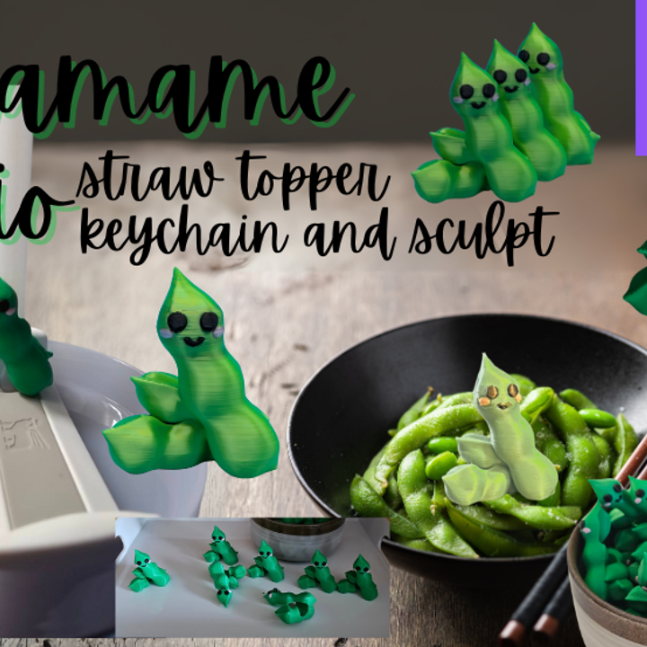 3D Printable Edamame Trio-- Straw Topper, Keychain and Sculpt by ...