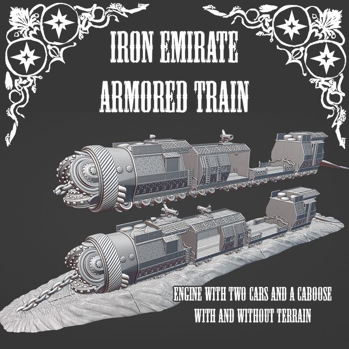 3D Printable Armored Train - Iron Worm - Iron Emirate by Steamboat Gothic
