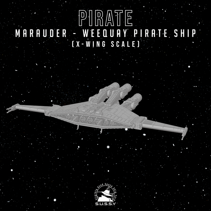 3D Printable Weequay Pirate Ship - Marauder (X-Wing Scale) by Slightly ...