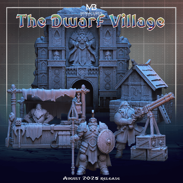 3D Printable The Dwarf Village - August 2025 Release by Miniatures Blueprint