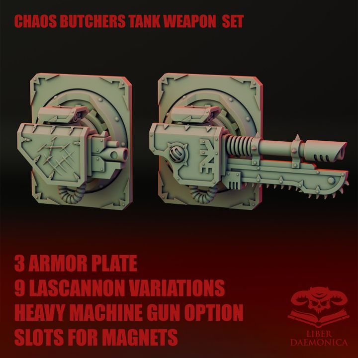 3D Printable Chaos Butchers tank weapon set by Liber Daemonica